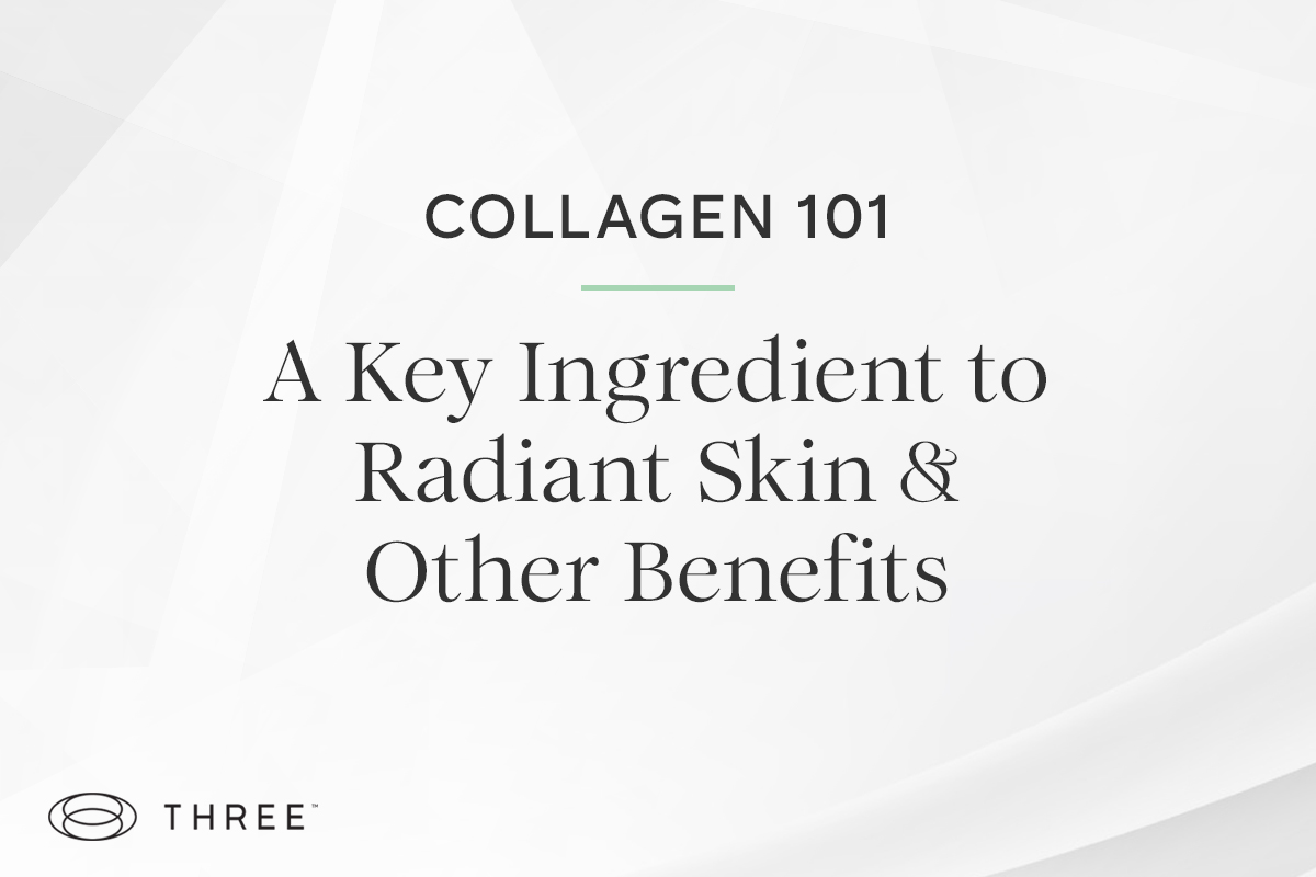 Collagen 101: A Key Ingredient to Radiant Skin & Other Benefits - III ...